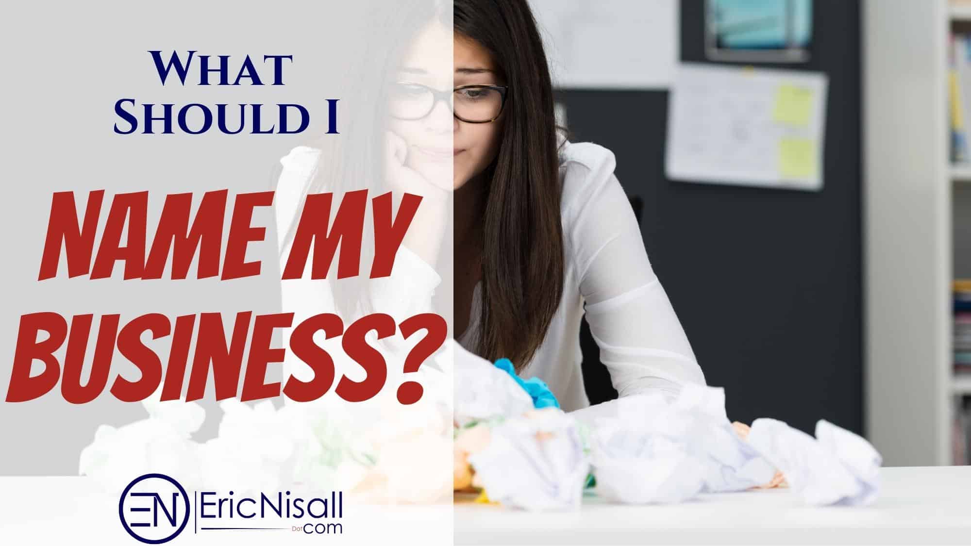 What Should I Name My Business?